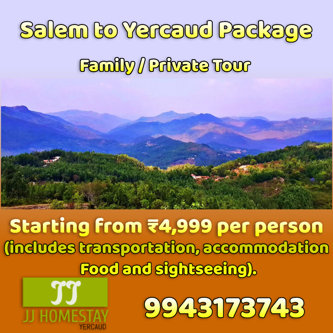 Salem to Yercaud Tour Packages - Jason Homestay